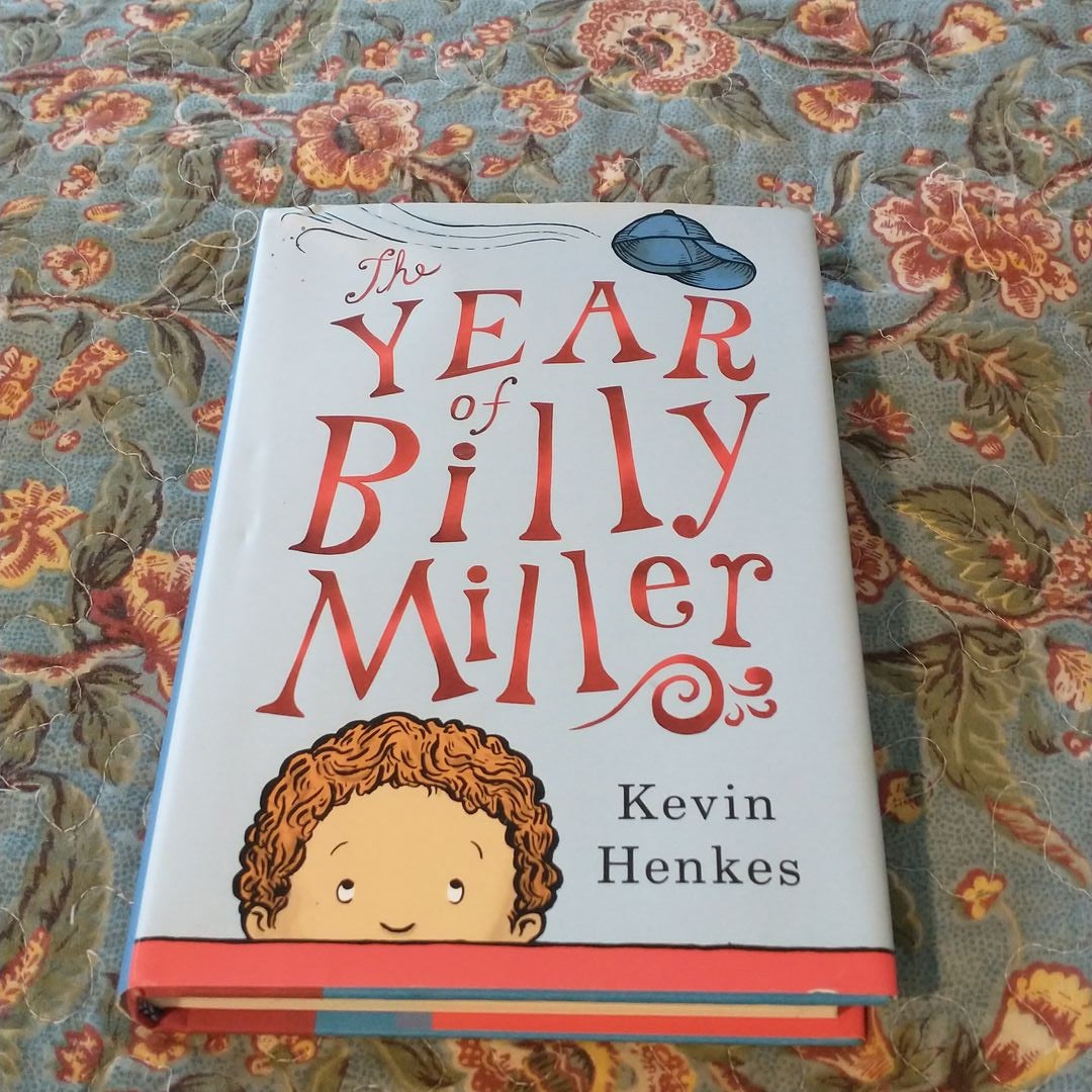 The Year of Billy Miller by Kevin Henkes