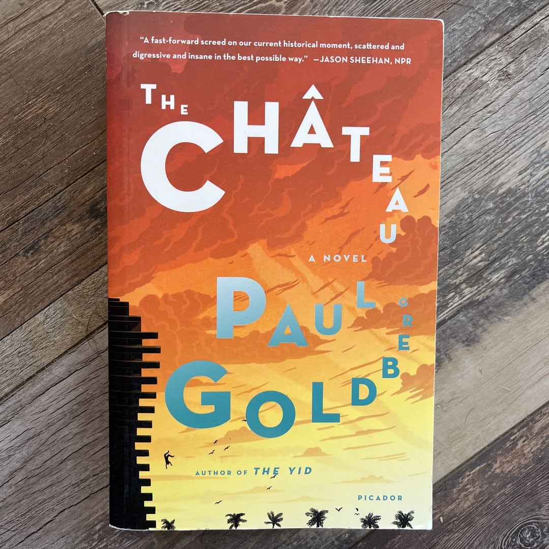 The Château by Paul Goldberg, Paperback | Pangobooks