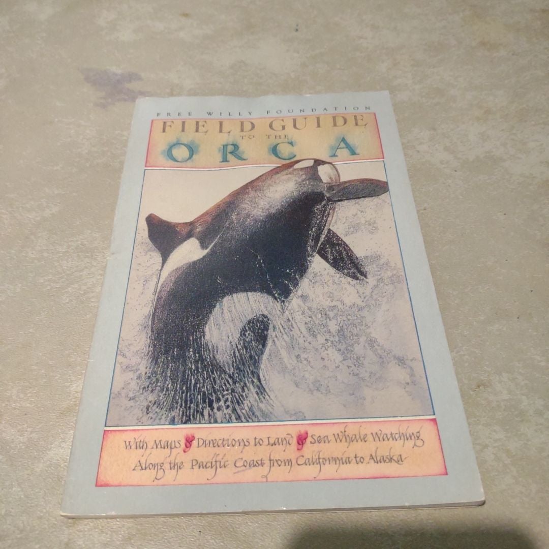 Field Guide to the Orca by David Gordon