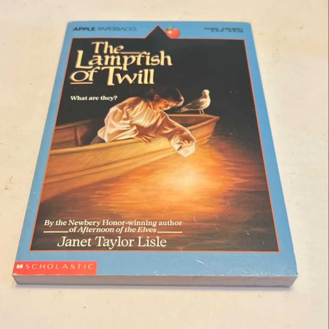 The Lampfish of Twill by Janet Taylor Lisle