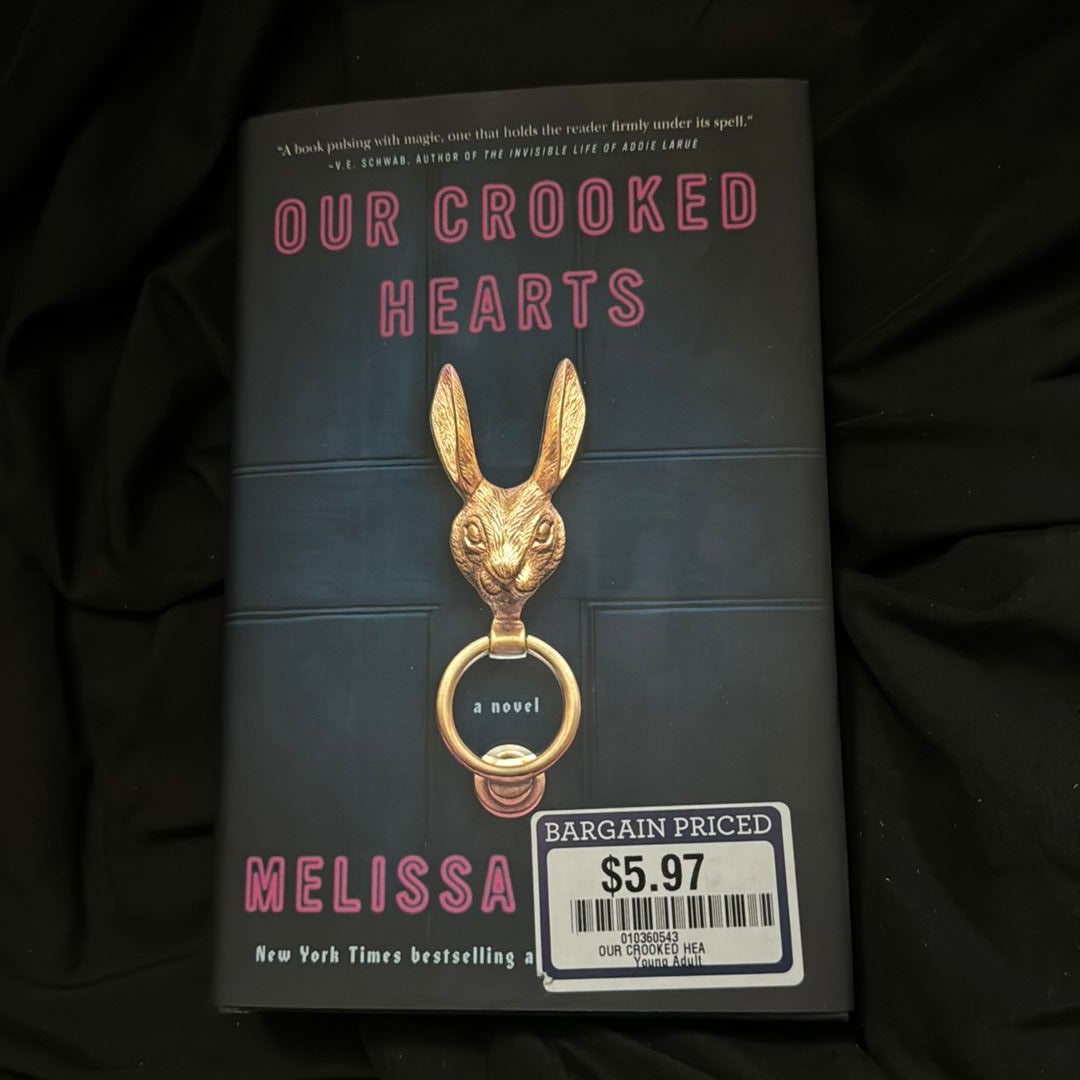 Our Crooked Hearts by Melissa Albert