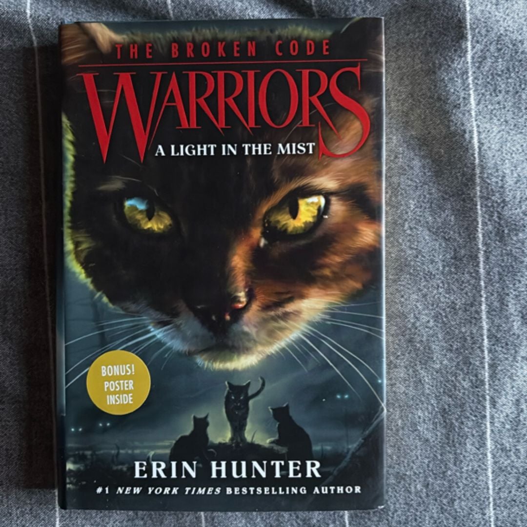 Warriors: The Broken Code #6: a Light in the Mist by Erin Hunter ...