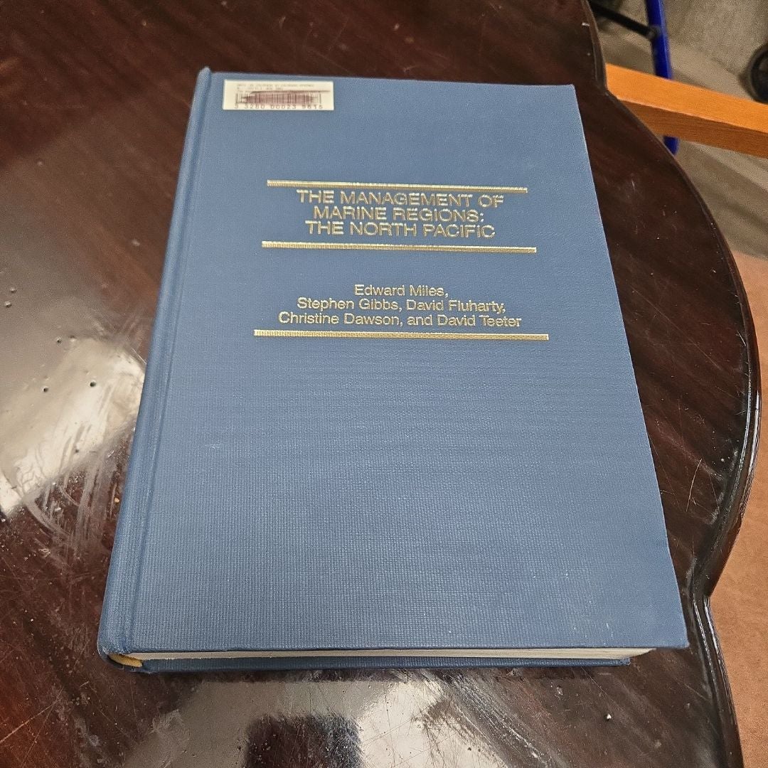 The Management of Marine Regions by Edward L. Miles, Stephen Gibbs ...