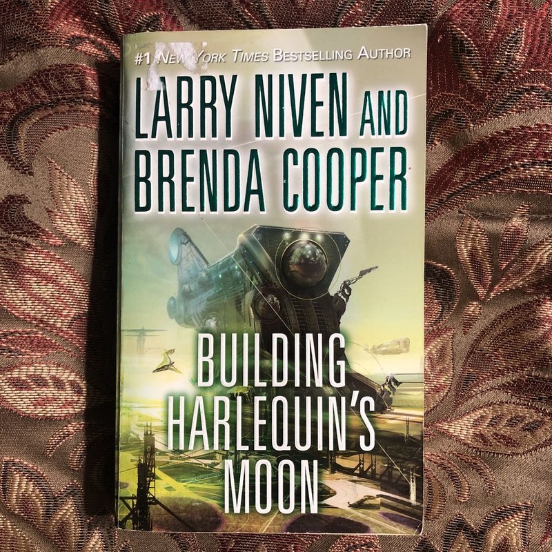 Building Harlequin's Moon by Larry Niven, Brenda Cooper