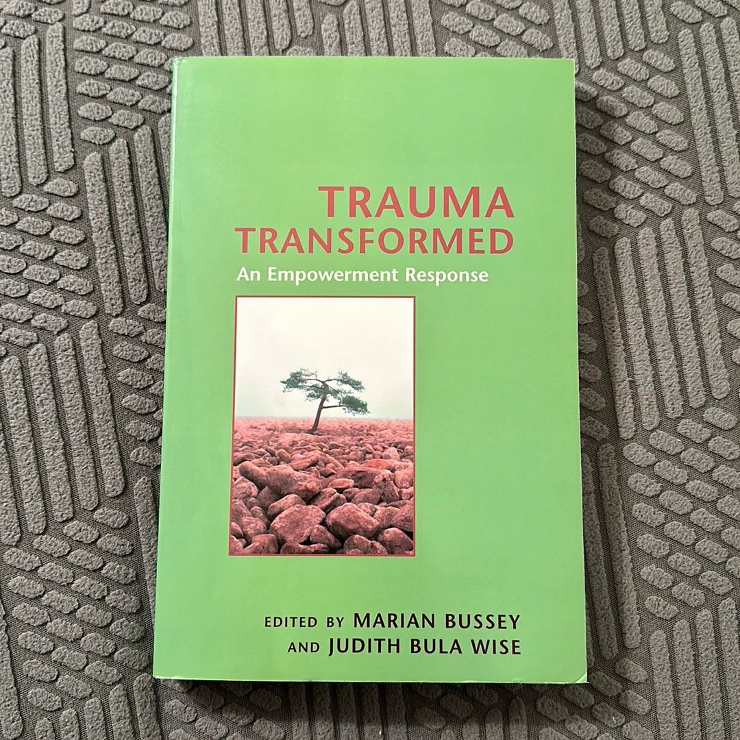 Trauma Transformed by Marian Bussey