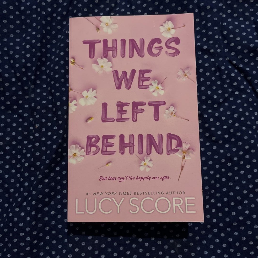 Things We Left Behind by Lucy Score, Paperback | Pangobooks