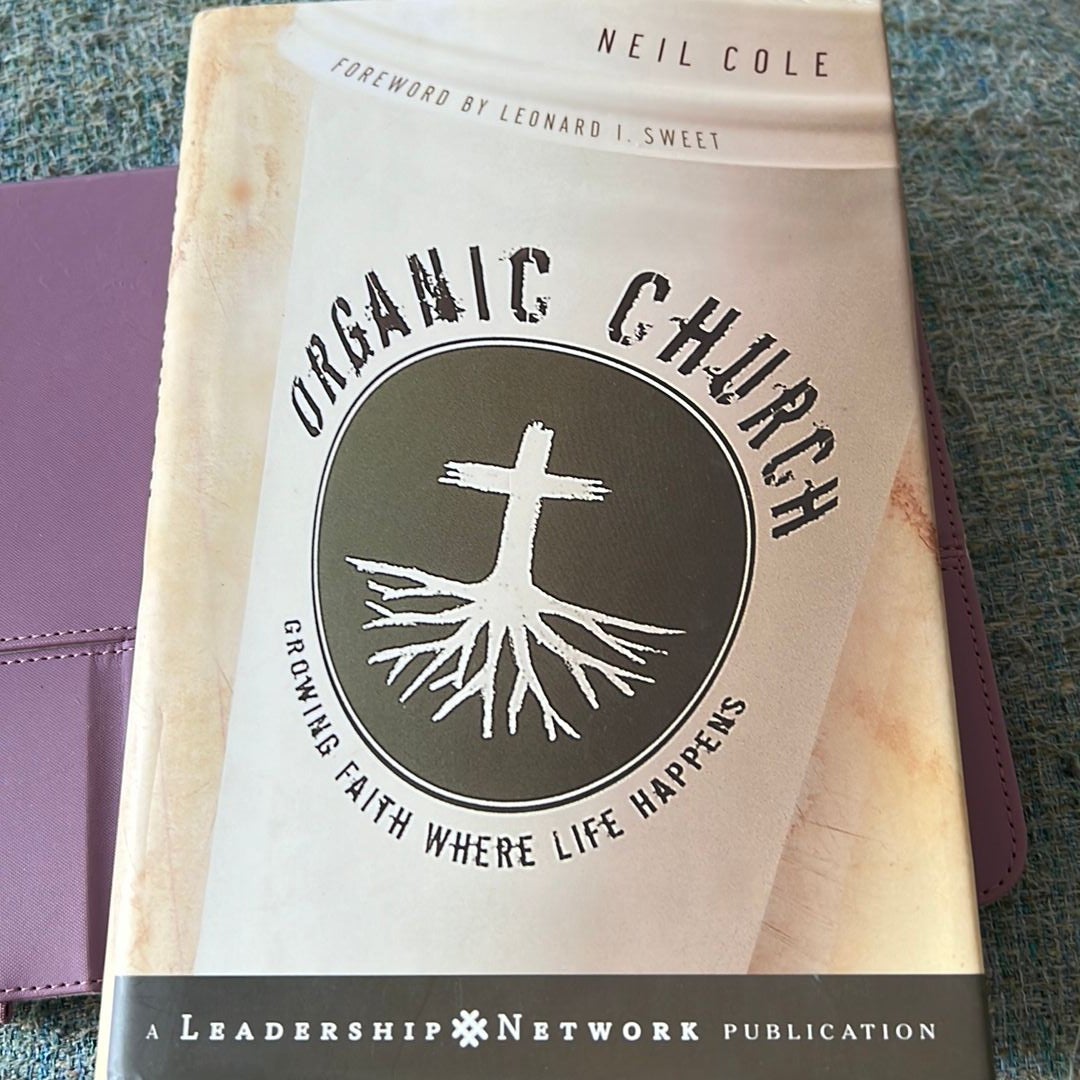Organic Church by Neil Cole, Hardcover | Pangobooks