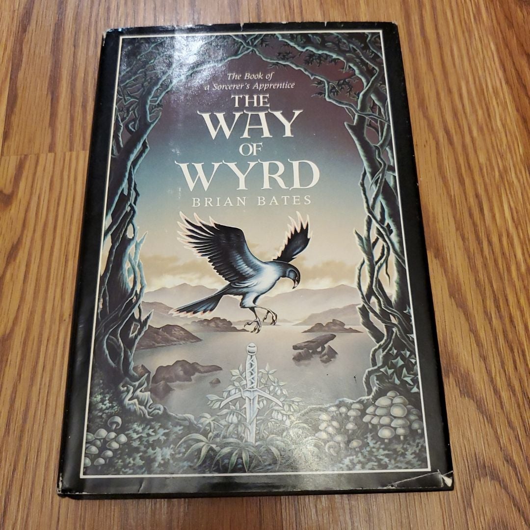 The Way of Wyrd by Brian Bates