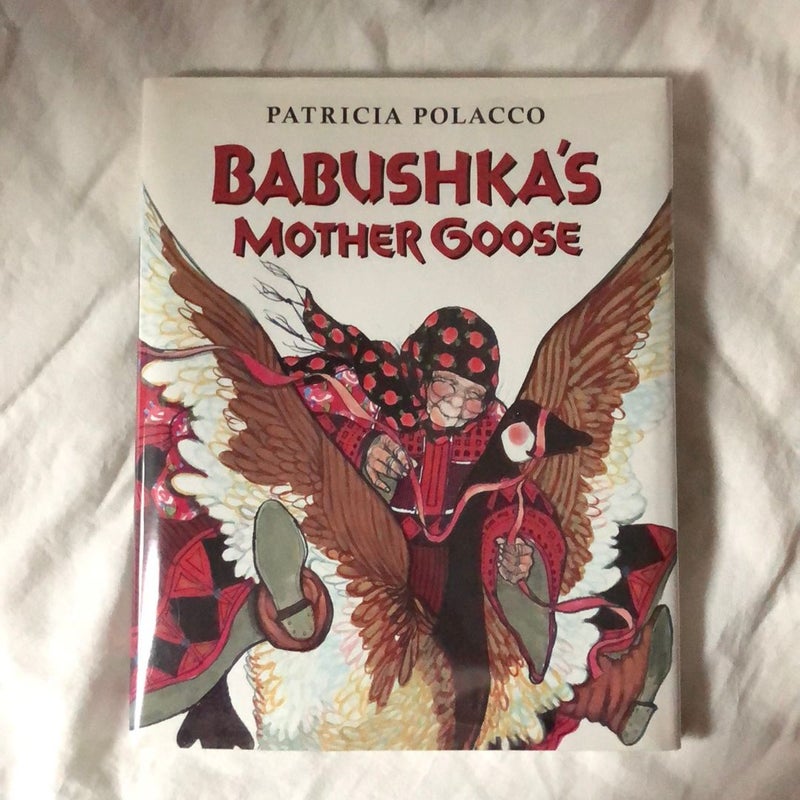 Babushka's Mother Goose by Patricia Polacco