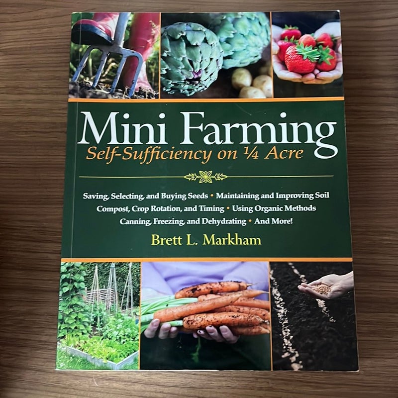 Mini Farming by Brett L. Markham, Paperback | Pangobooks