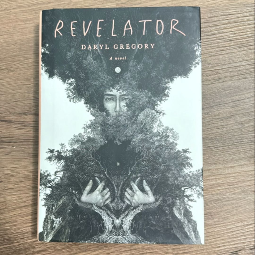 Revelator by Daryl Gregory