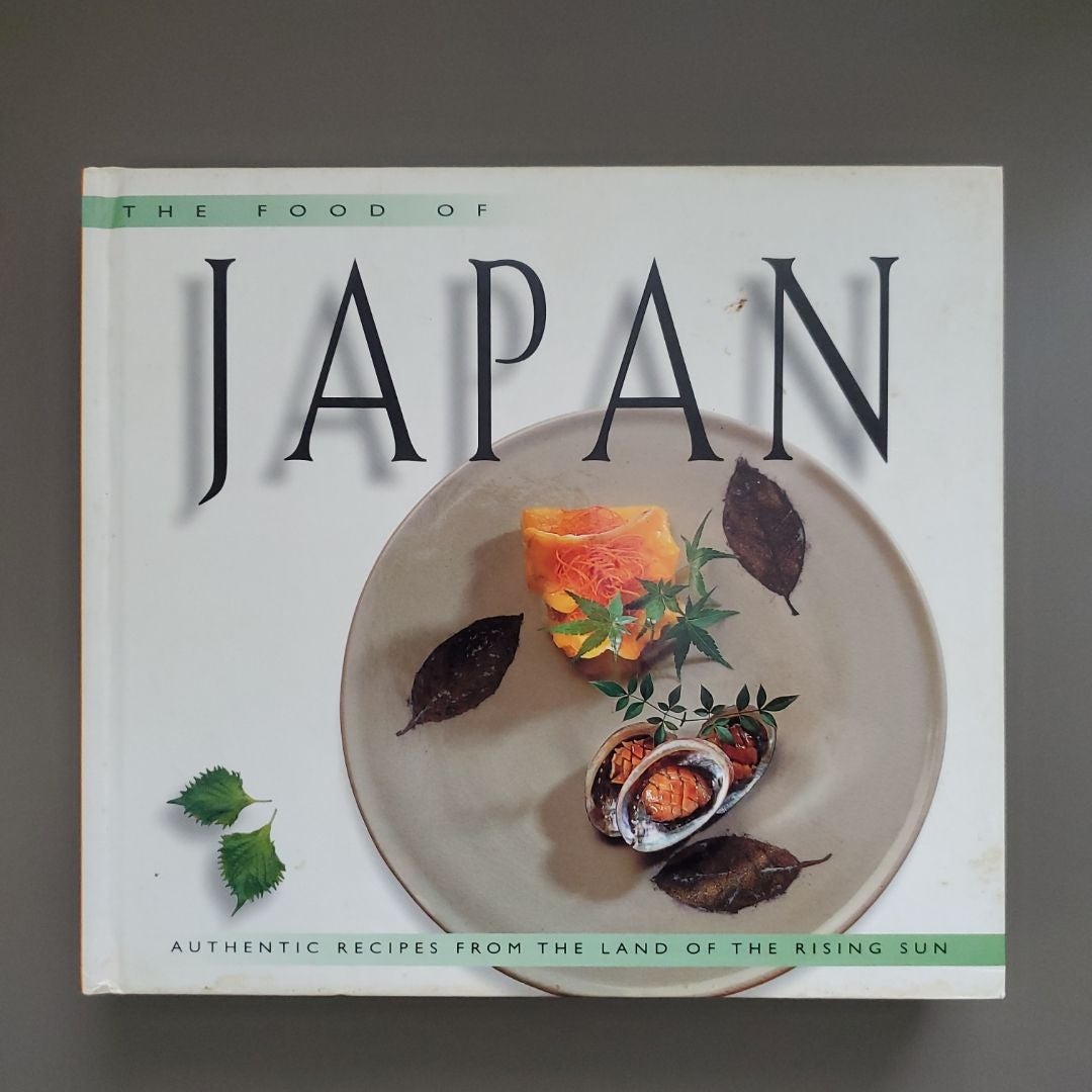 The Food of Japan by Takayuki Kosaki, Walter Wagner, Wendy Hutton