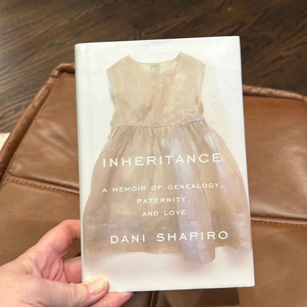 Inheritance by Dani Shapiro