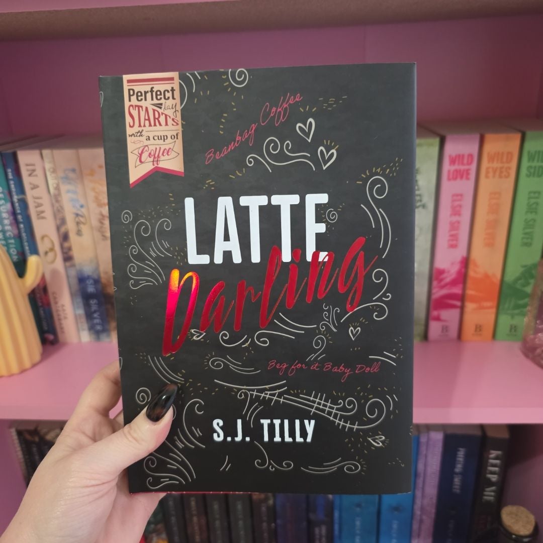 Latte Darling by S. J. Tilly