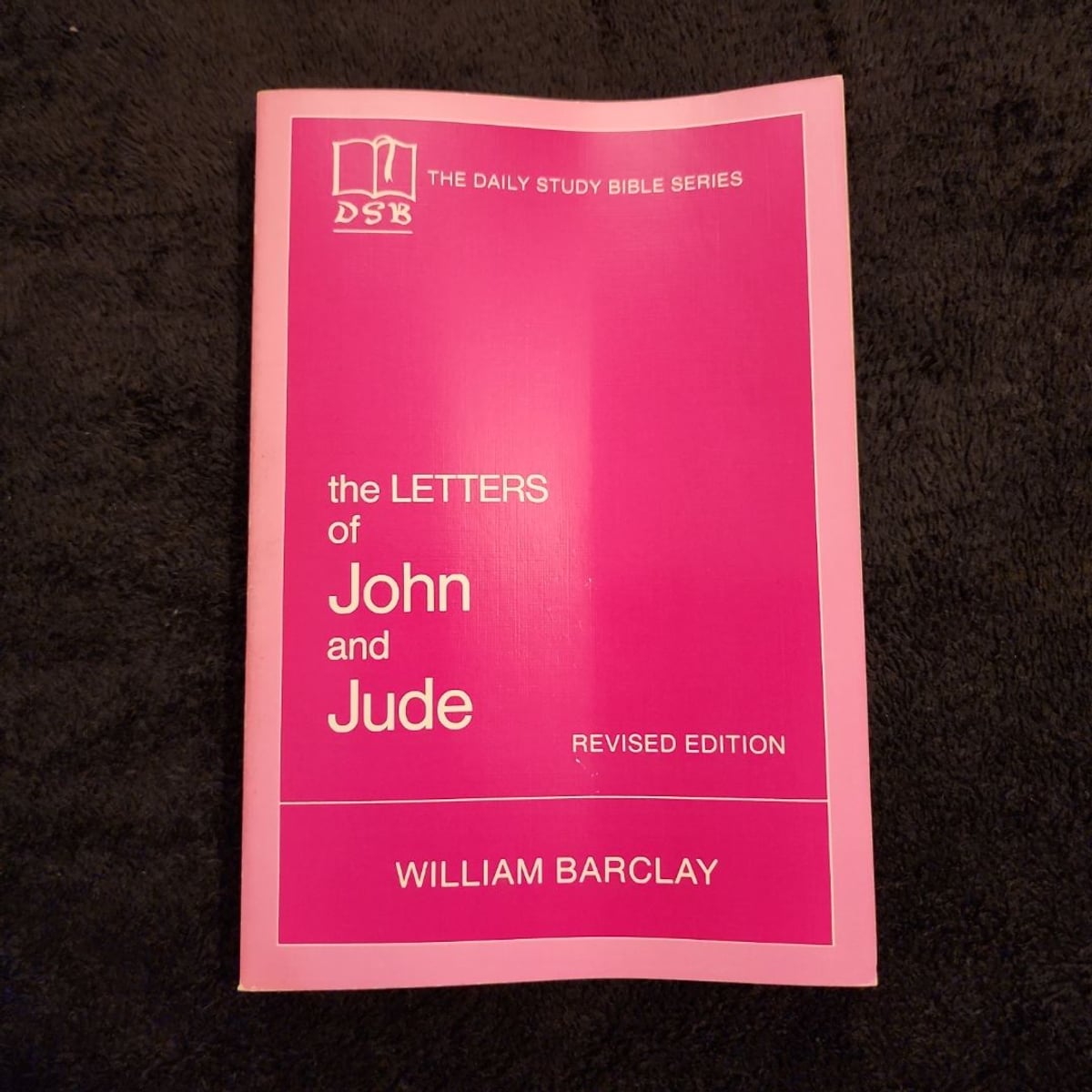 The Letters of John and Jude by William Barclay