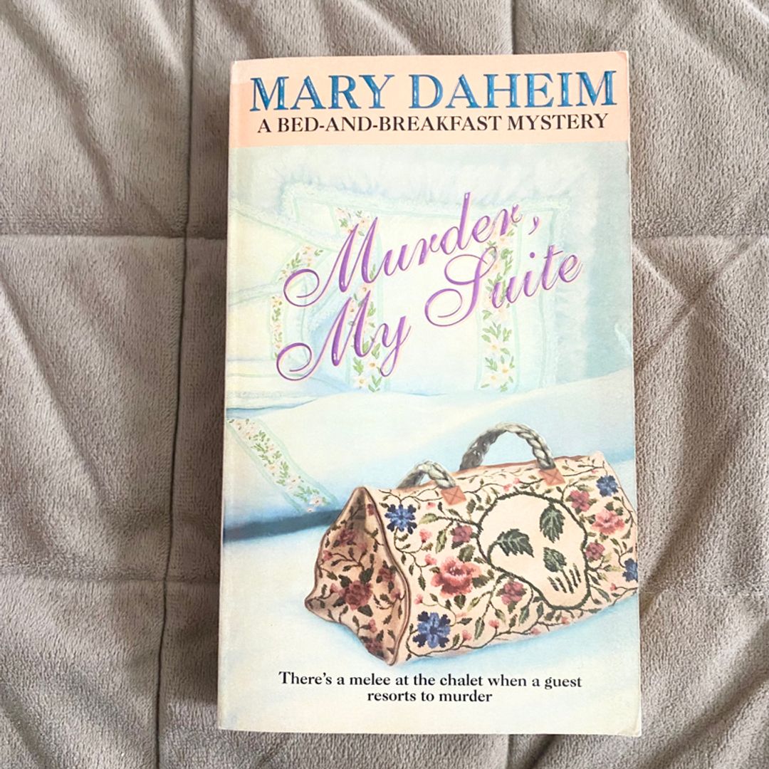 Murder, My Suite by Mary Daheim