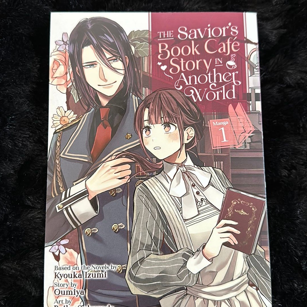 The Savior's Book Cafe Story in Another World (Manga) Vol. 1 by Kyouka ...