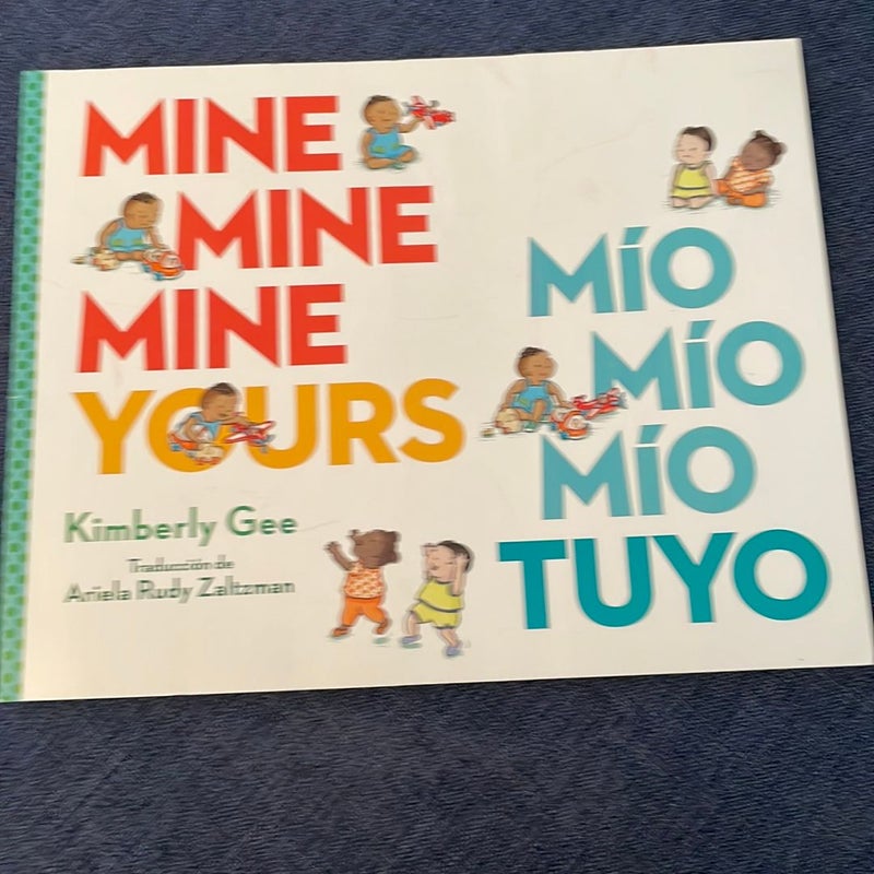 Mine Mine Mine Yours by Kimberly Gee , Paperback | Pangobooks