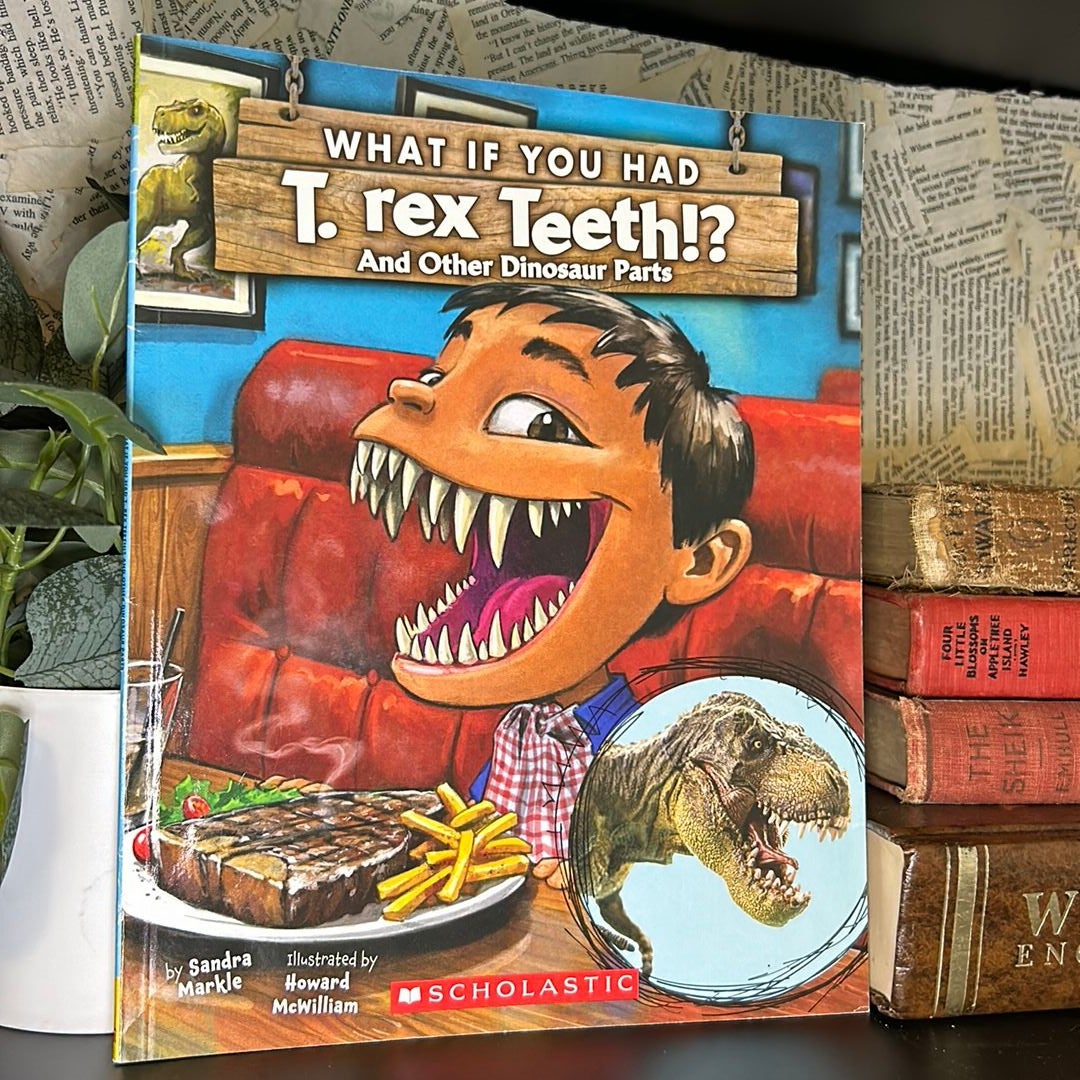 T. Rex Teeth? by Sandra Markle