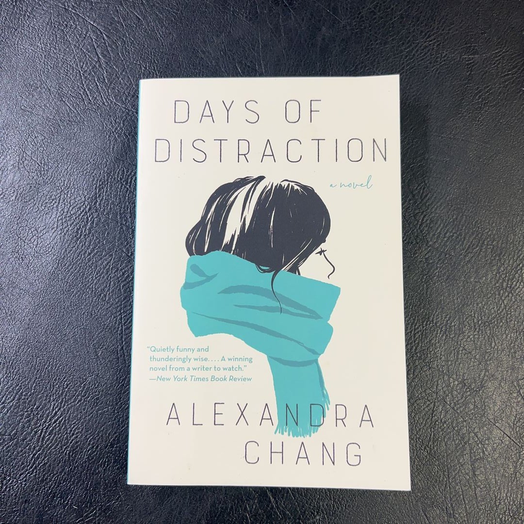 Days of Distraction by Alexandra Chang, Paperback | Pangobooks