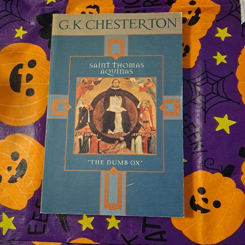 St. Thomas Aquinas: 'the Dumb Ox' by G. K. Chesterton