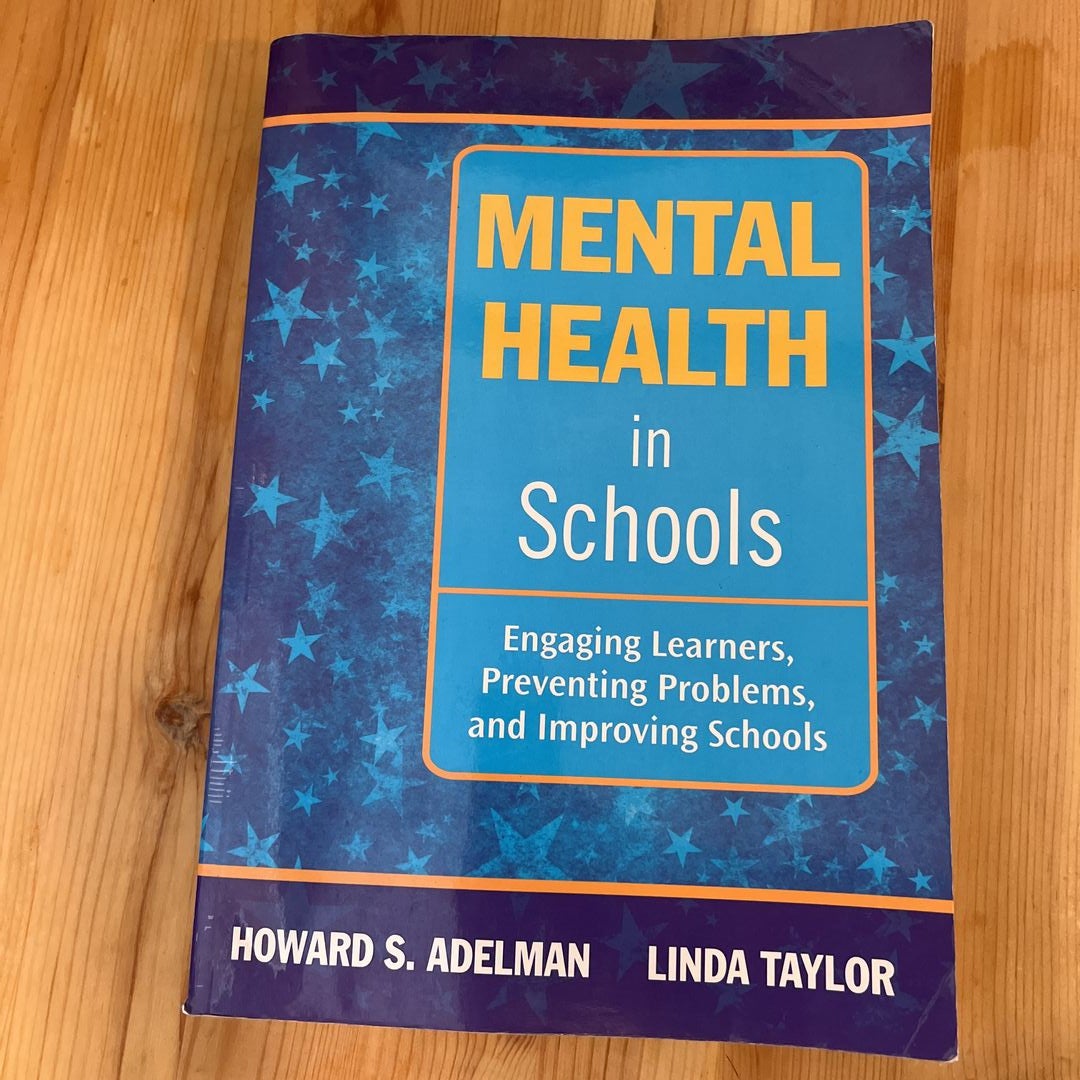 Mental Health in Schools by Howard S. Adelman