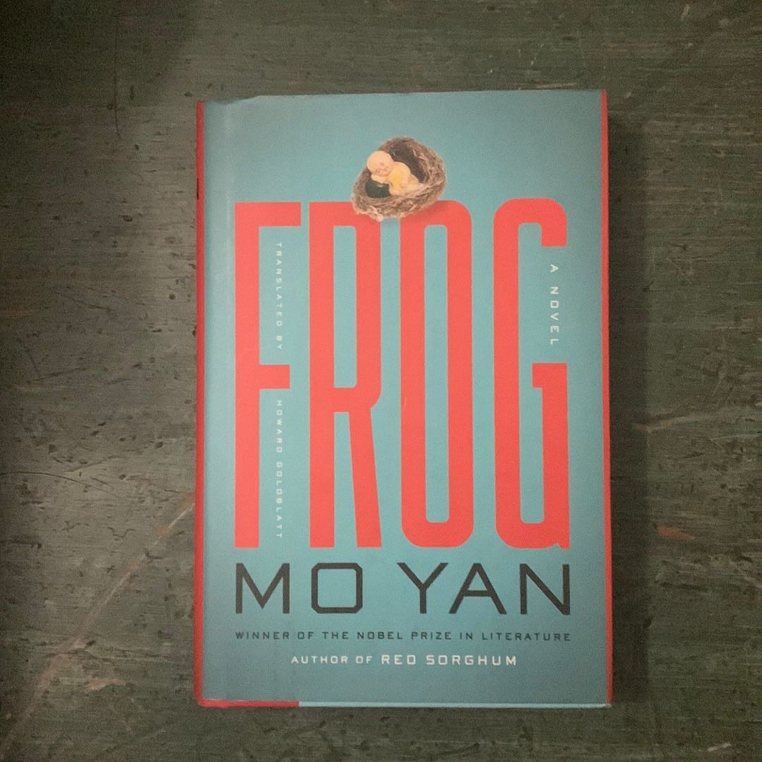 Frog by Mo Yan; Howard Goldblatt (Translator), Hardcover | Pangobooks