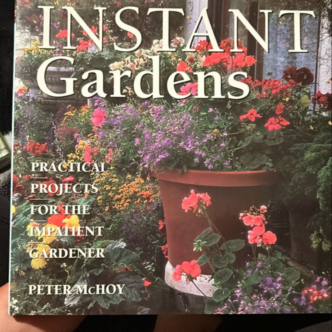 Instant Gardens by Peter McHoy