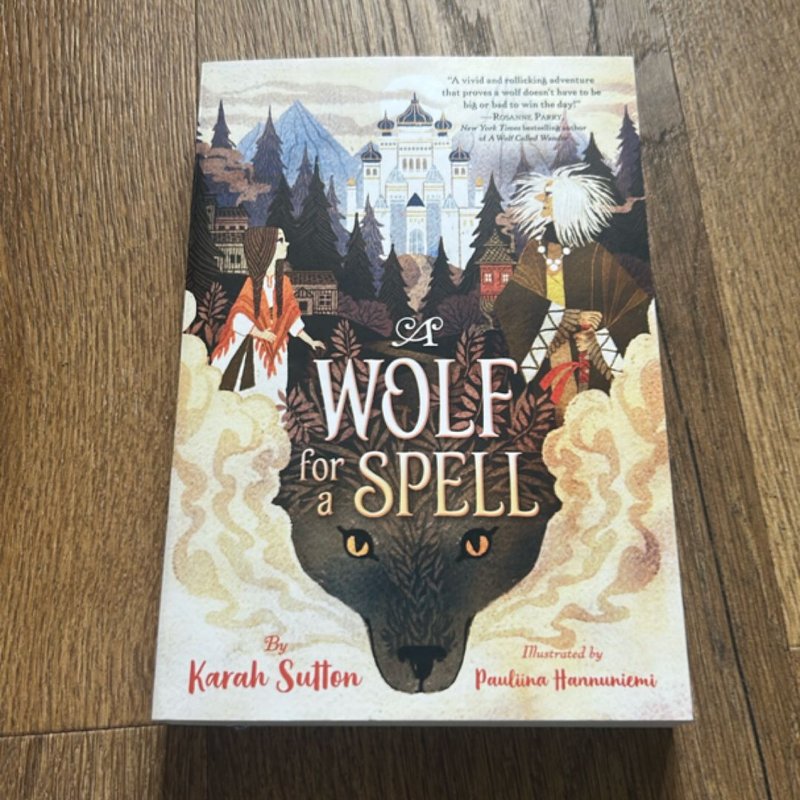 A Wolf for a Spell by Karah Sutton