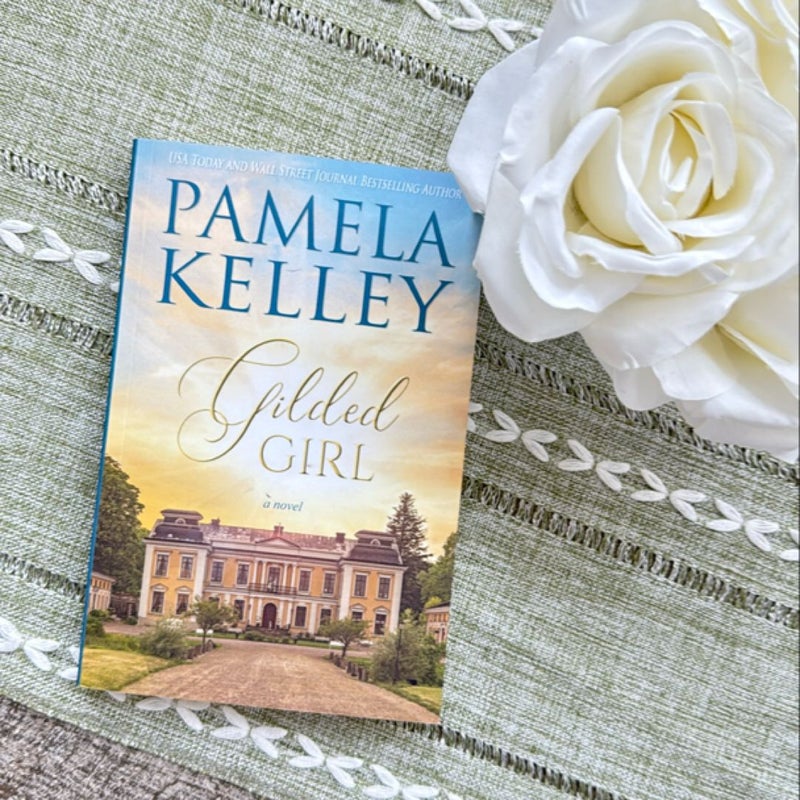 Gilded Girl by Pamela Kelley