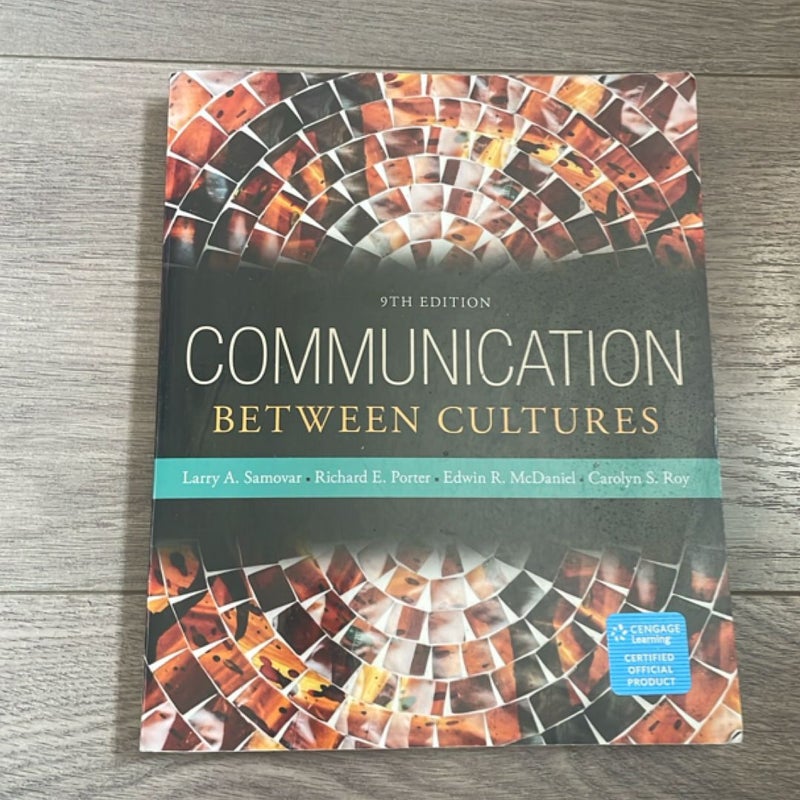 Communication Between Cultures by Larry A. Samovar, Richard E. Porter ...
