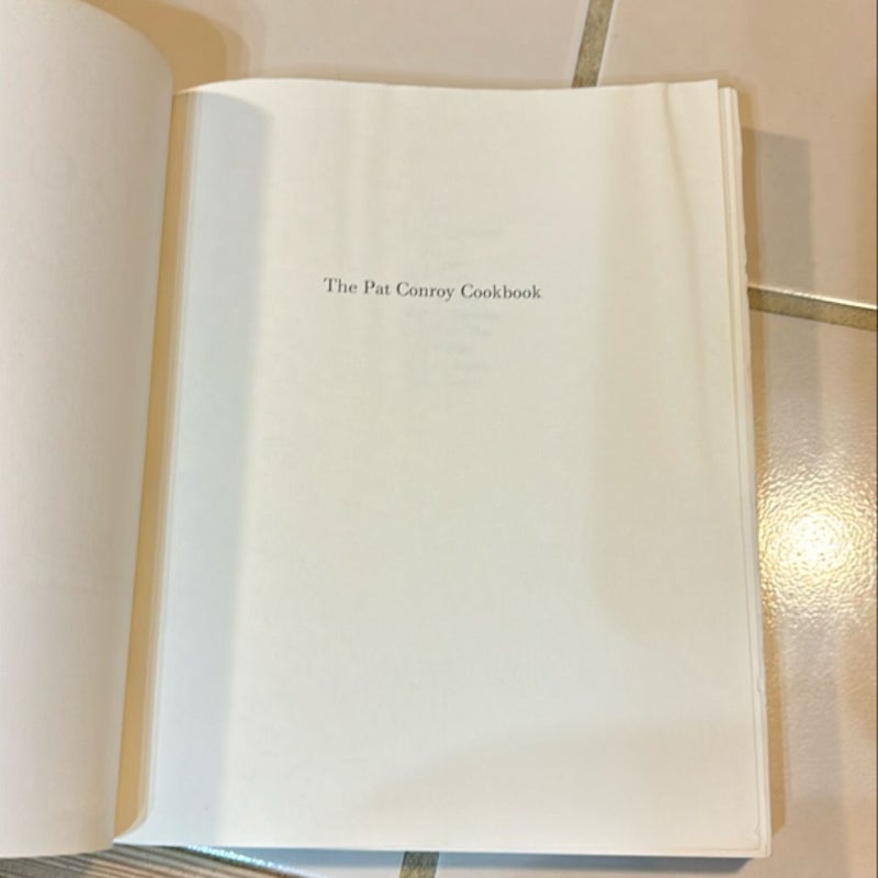 The Pat Conroy Cookbook by Pat Conroy, Suzanne Williamson Pollak