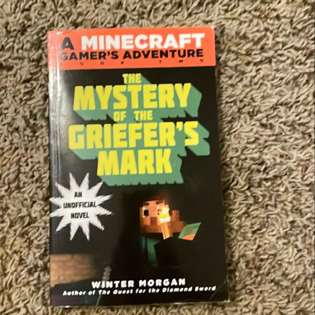 The Mystery of the Griefer's Mark by Winter Morgan