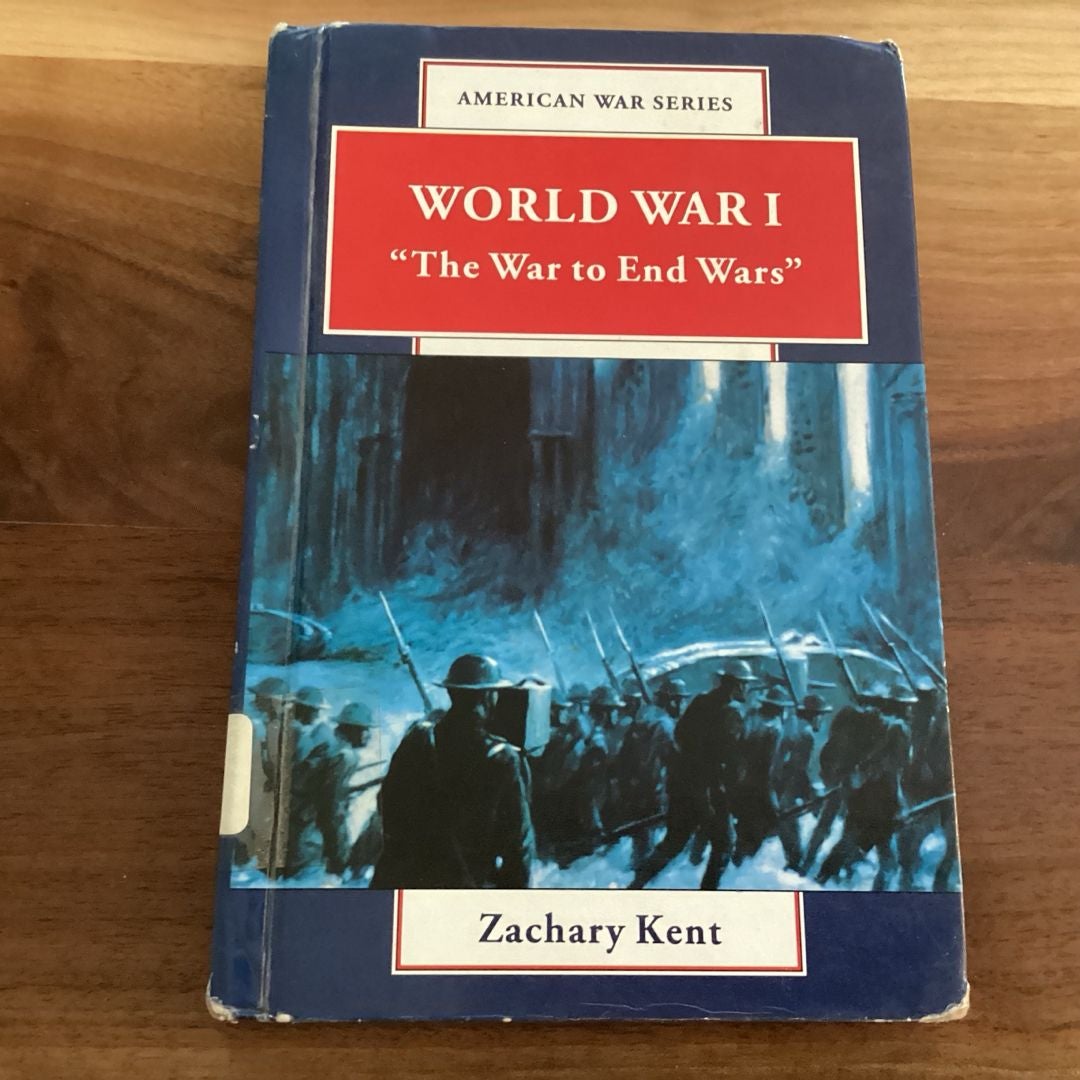 World War I by Zachary Kent