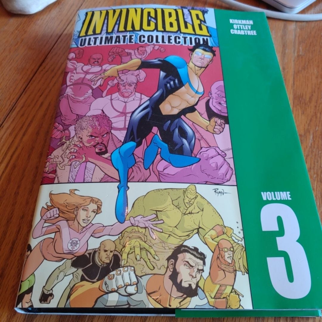 Invincible: the Ultimate Collection Volume 3 by Robert Kirkman, Ryan Ottley