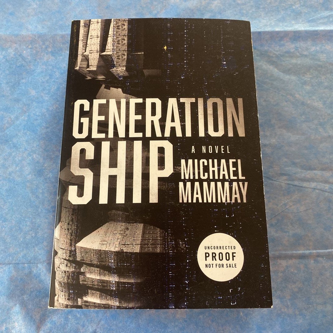 Generation Ship by Michael Mammay