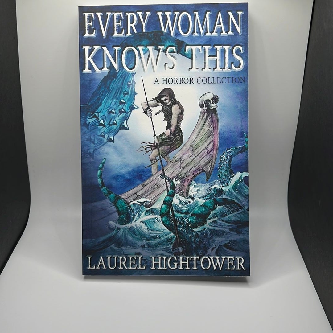 Every Woman Knows This by Laurel Hightower
