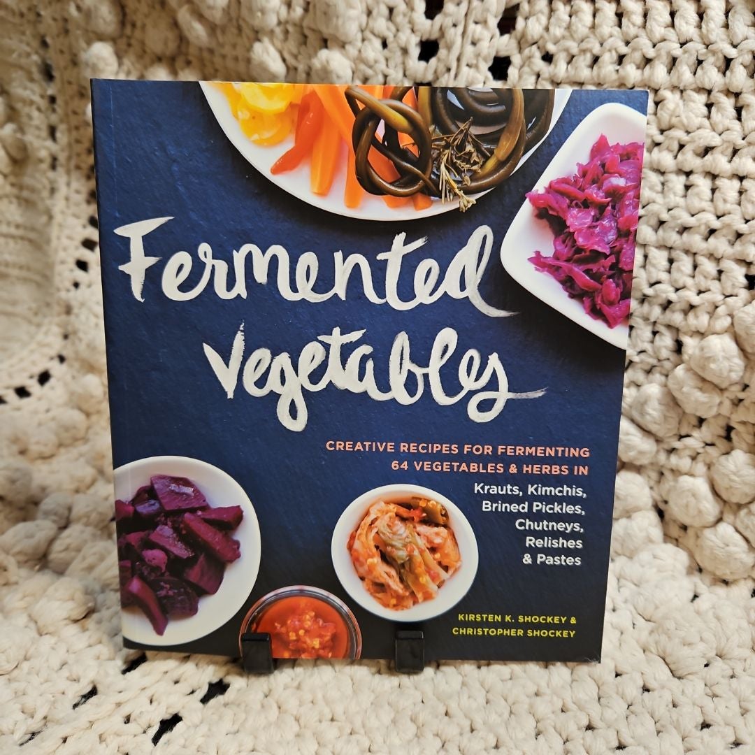Fermented Vegetables by Kirsten K. Shockey, Paperback | Pangobooks