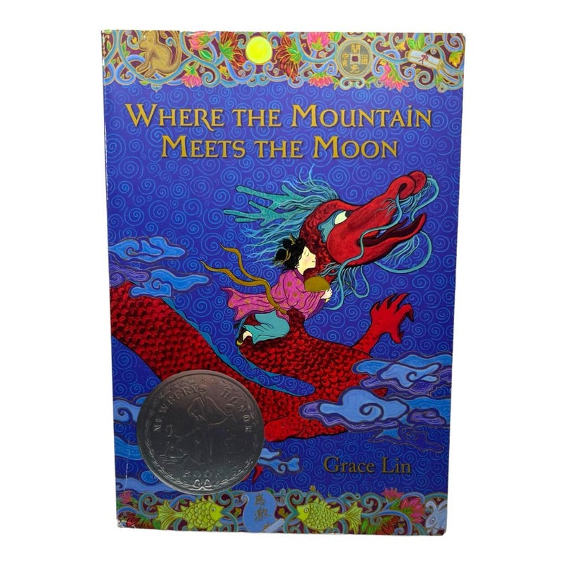 Where the Mountain Meets the Moon by Grace Lin