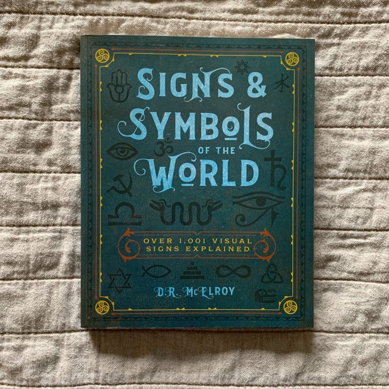 Signs and Symbols of the World by D. R. McElroy