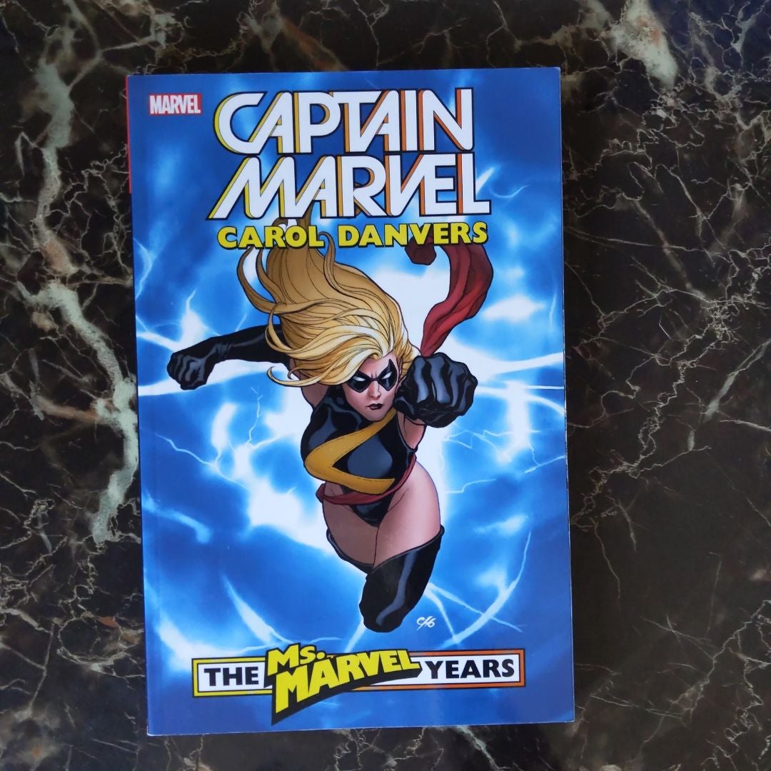 Captain Marvel: Carol Danvers - the Ms. Marvel Years Vol. 1 by Brian Reed, Frank Cho