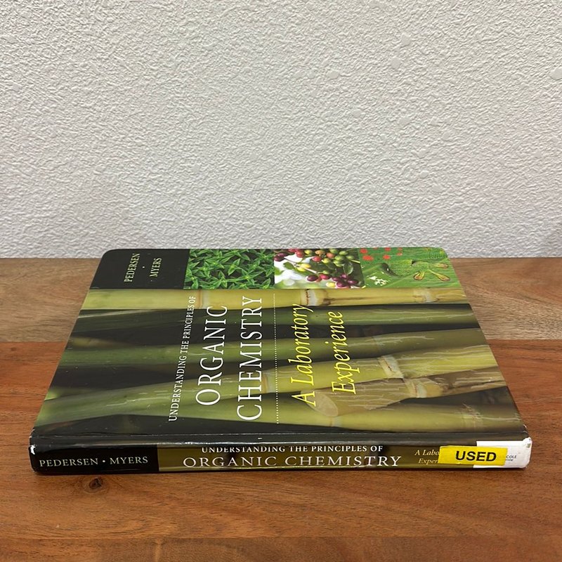 Understanding the Principles of Organic Chemistry by Steven F. Pedersen ...