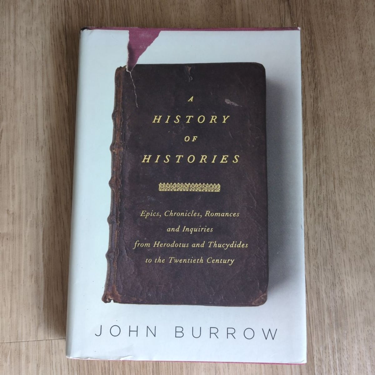 A History of Histories by John Burrow