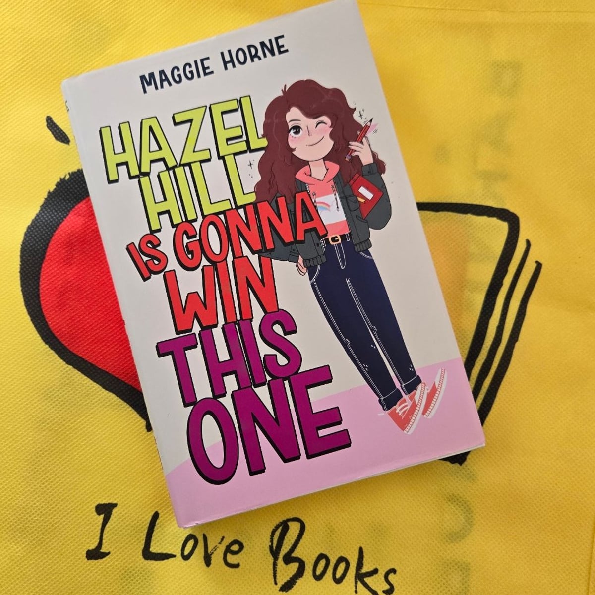 Hazel Hill Is Gonna Win This One by Maggie Horne