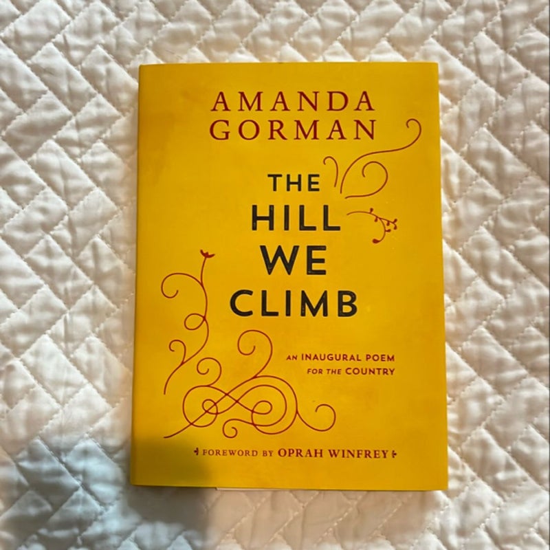 The Hill We Climb by Amanda Gorman, Hardcover | Pangobooks