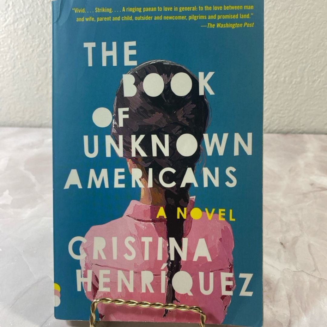 The Book of Unknown Americans by Cristina Henriquez, Paperback | Pangobooks