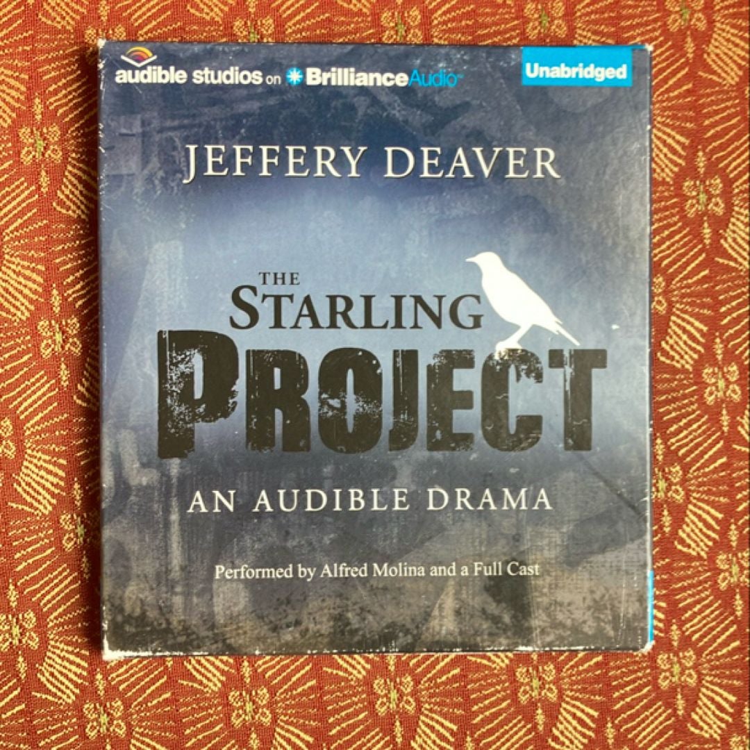 The Starling Project by William Jefferies, Alfred Molina, Full Cast