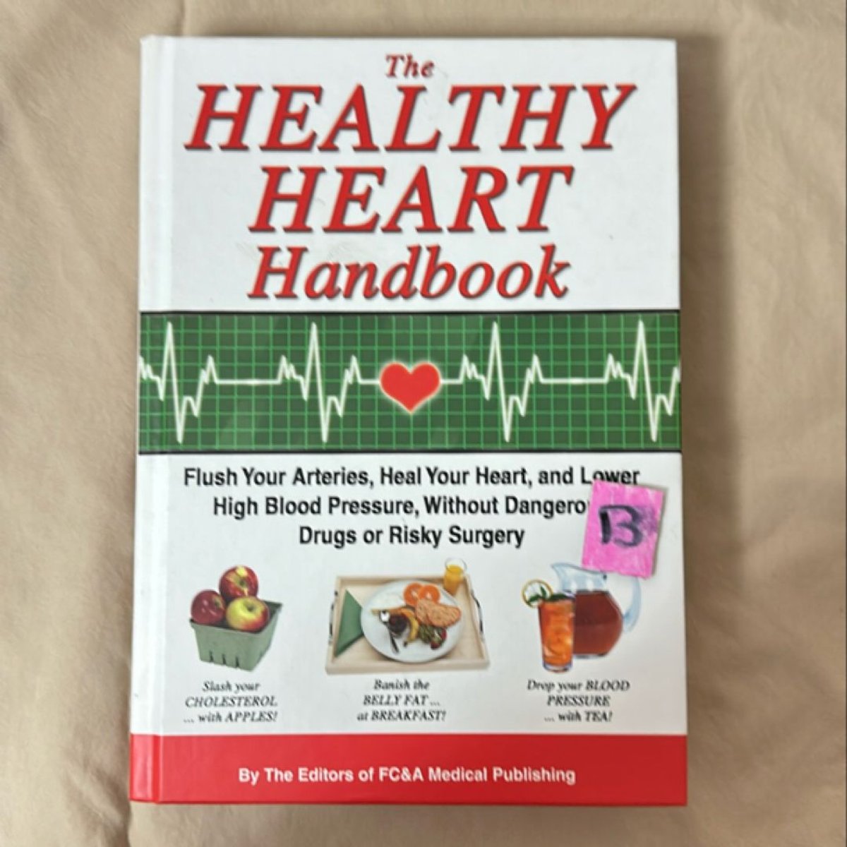 The Healthy Heart Handbook by Frank W. Cawood and Associates Staff