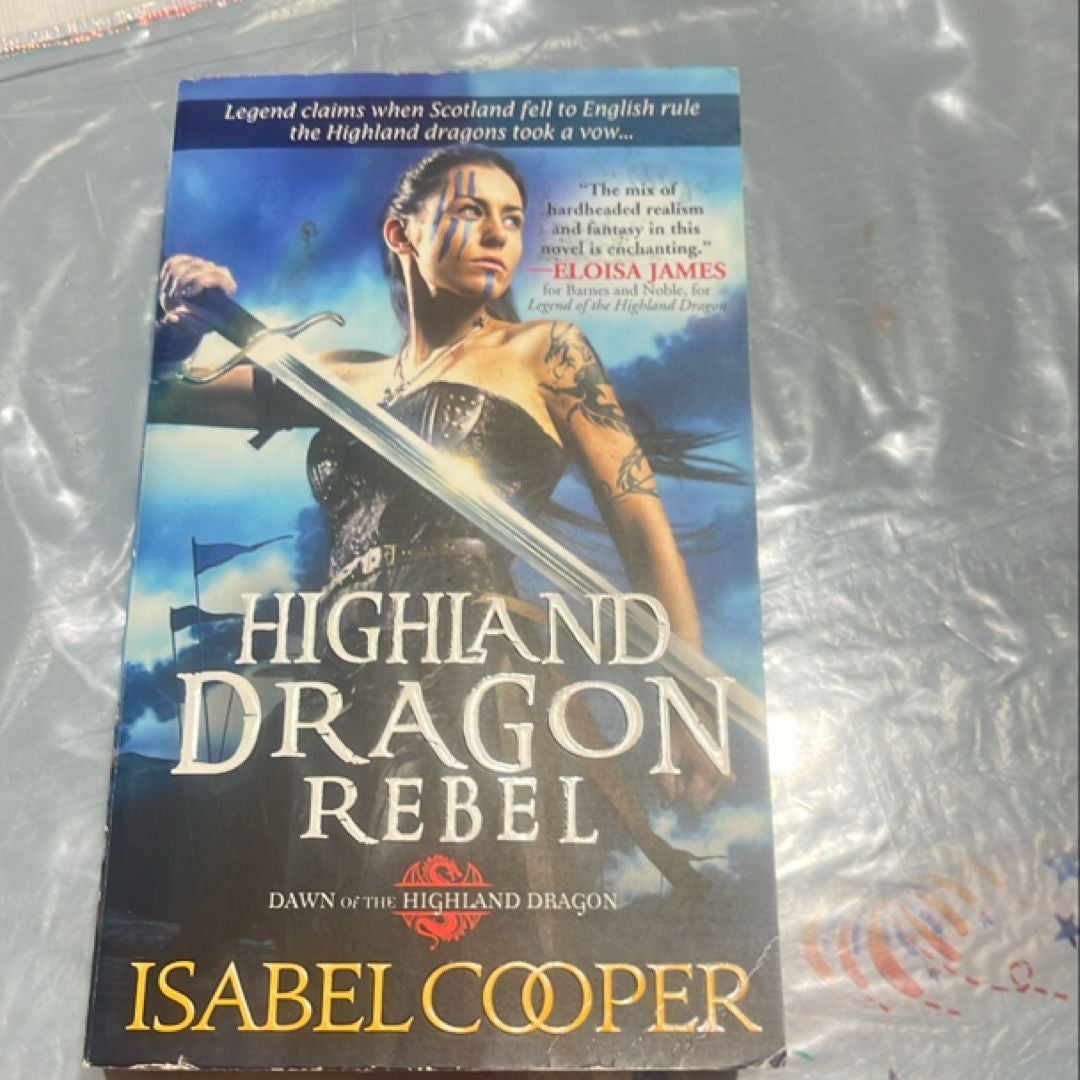Highland Dragon Rebel by Isabel Cooper