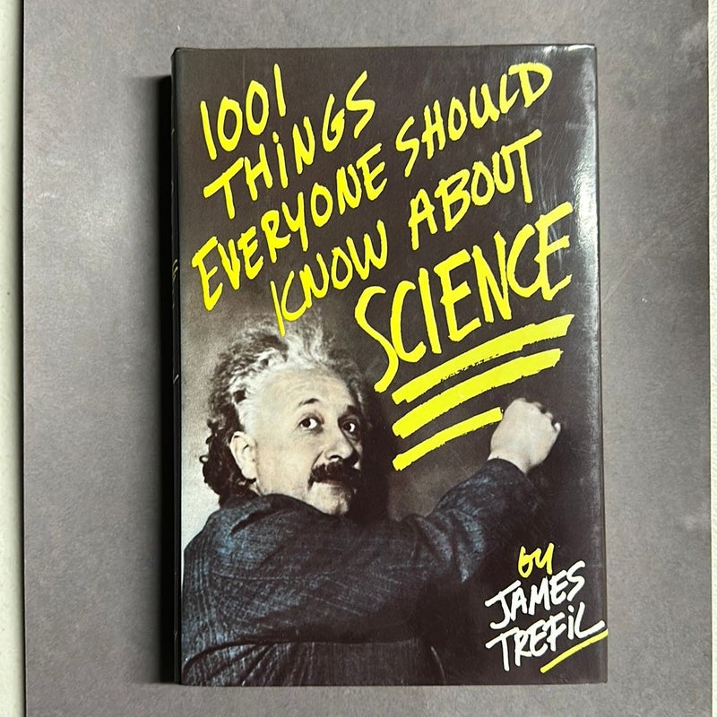 One Thousand and One Things Everyone Should Know about Science by James ...